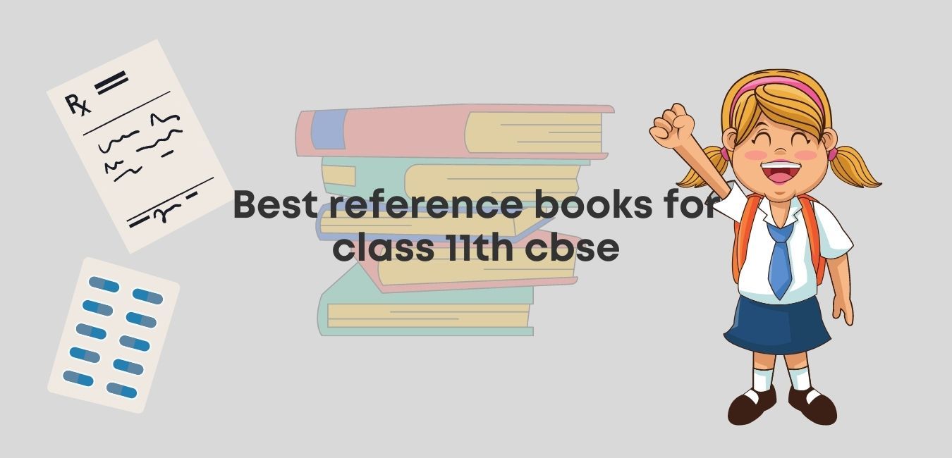 Best Reference Books For Class 11